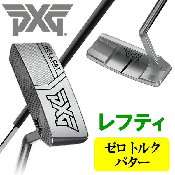 PXG ゼロトルクシリーズ HELL CAT ZT パター レフティ Multi-Material シャフト 日本正規品 2025モデル