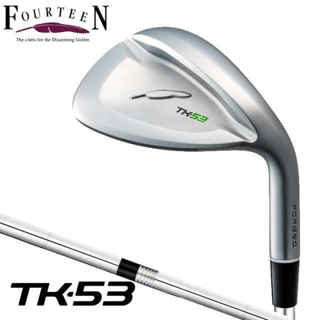 【2024モデル】 フォーティーン TK-53 ウェッジ　シャフト:FS WEDGE スチール FOURTEEN 10p