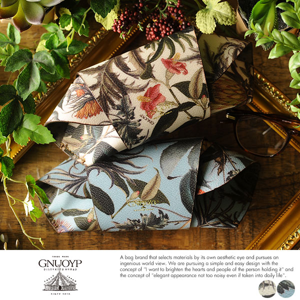 GNUOYP The Florilegium glass Case  男性用 メンズ 眼鏡ケース サングラスケース おしゃれ 日本製 花柄 ボタニカル 派手 プレゼント