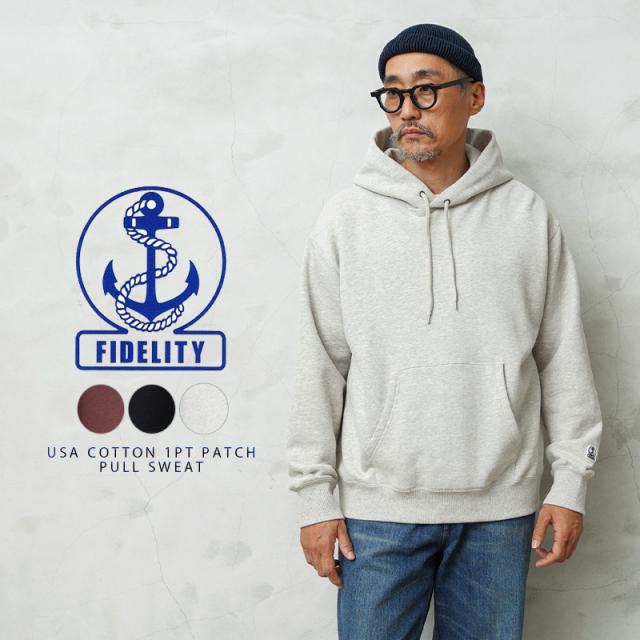 FIDELITY フィデリティ C-25775015 USA COTTON 1pt PATCH PULL SWEAT ワンポイントパッチ プルオーバー パーカー【Cx】【T】｜メンズファッション アメカジ スウェット USAコットン カジュアル 大人コーデ 裏毛