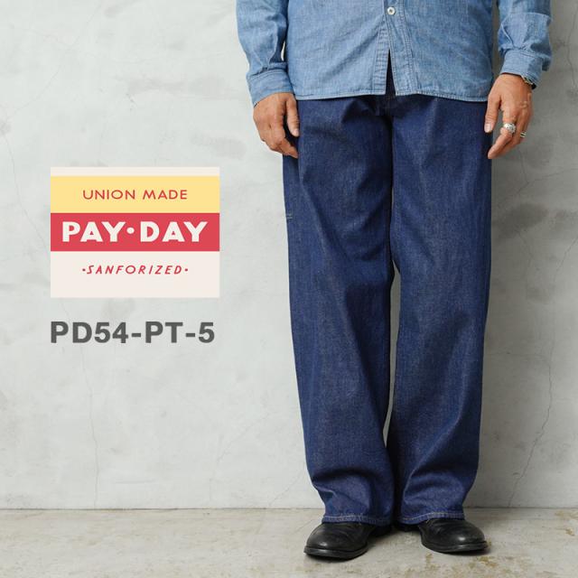 PAYDAY ペイデイ PD54-PT-5 50’s PAINTER PANTS デニム ペインター パンツ 日本製【Cx】【T】