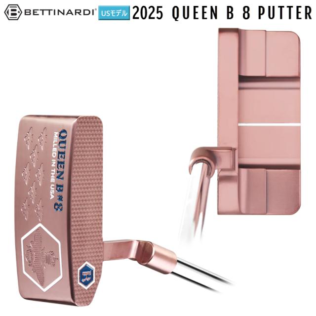 ベティナルディ(BETTINARDI) 2025 クイーンB 8 プランバー (QUEEN B 8) パター 右用 QB8 PLUMBER USモデル