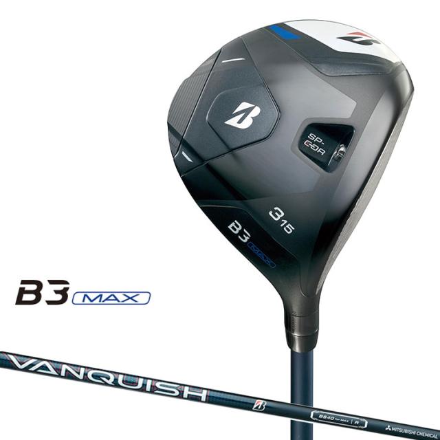 ブリヂストン ゴルフ B3 MAX フェアウェイウッド 右用 VANQUISH BS40 for MAX カーボンシャフト BRIDGESTONE GOLF 2024