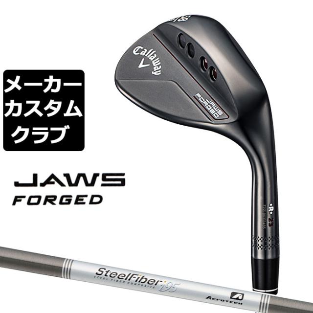 【メーカーカスタム】Callaway(キャロウェイ) JAWS FORGED 2023 ウェッジ チャコールブラック 右用 STEEL Fiber i 95/110 シャフト [日本正規品][ジョーズ フォージド]