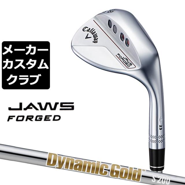 【メーカーカスタム】Callaway(キャロウェイ) JAWS FORGED 2023 ウェッジ クロム 右用 Dynamic Gold HT スチールシャフト [日本正規品][ジョーズ フォージド]