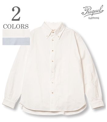 PREQUEL プリクエル HOMAGE 1907|長袖|ボタンダウンシャツ『Suvin Button Down Shirt』【アメカジ・ワーク】S1008