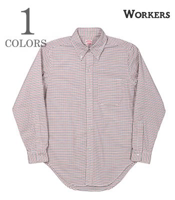 WORKERS ワーカーズ 長袖|スーピマOX|ボタンダウンシャツ『6 Button BD, Supima OX, Windowpane』【アメカジ・カレッジ】25a-2-bd-wind