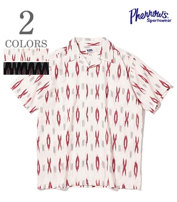 PHERROWS フェローズ 半袖|イカット|絣|オープンカラーシャツ『IKAT OPEN COLLAR SHIRT』【アメカジ・ワーク】25S-HF-SHIRTS