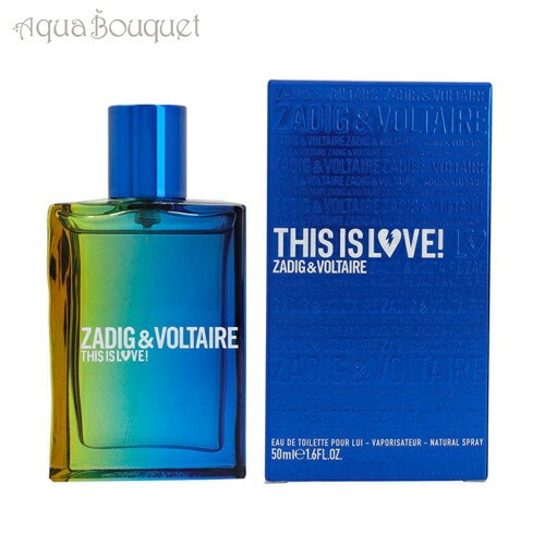 ザディグ エ ヴォルテール ディス イズ ラブ！オードトワレ フォーヒム 50ml 香水 メンズ ZADIG＆VOLTAIRE THIS IS LOVE! EDT POUR LUI [0758] [3F-Z]