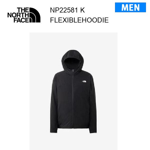 25fw ザ・ノース・フェイス フレキシブルフーディ メンズ  NP22581  カラー K THE NORTH FACE 正規品