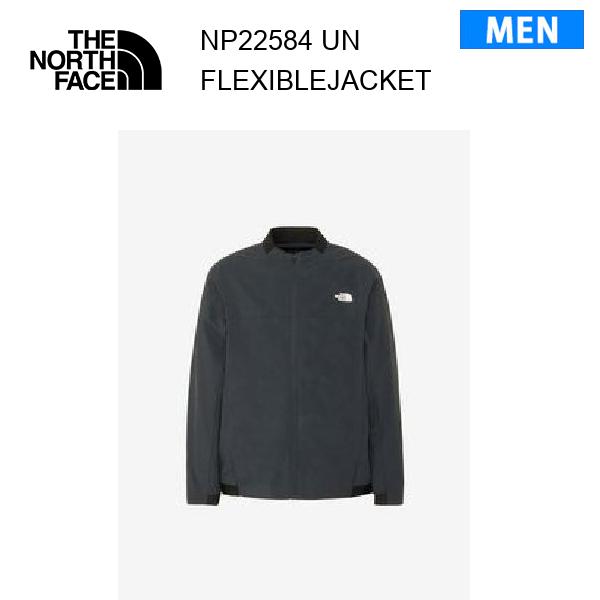 25fw ザ・ノース・フェイス フレキシブルジャケット メンズ  NP22584  カラー UN THE NORTH FACE 正規品