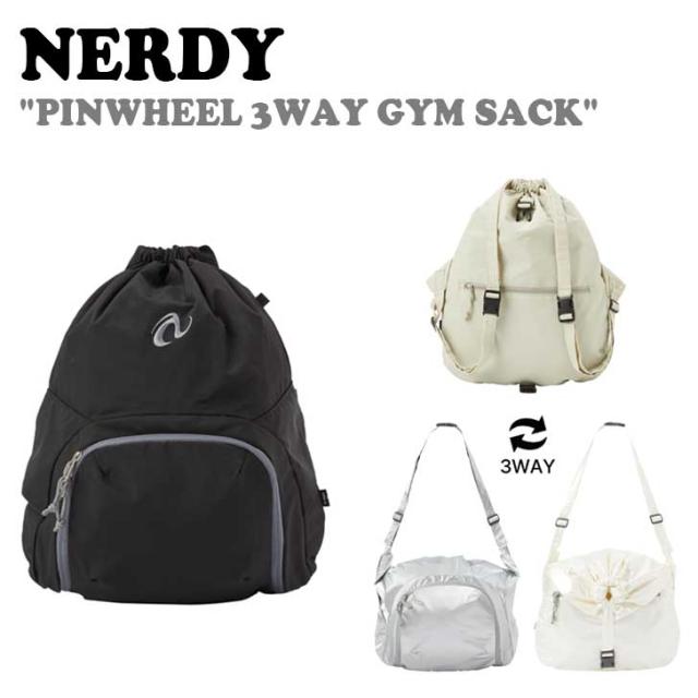 ノルディ マルチバッグ NERDY PINWHEEL 3WAY GYM SACK ピンホイール スリーウェイ ジムサック 全4色 ノルディー ...