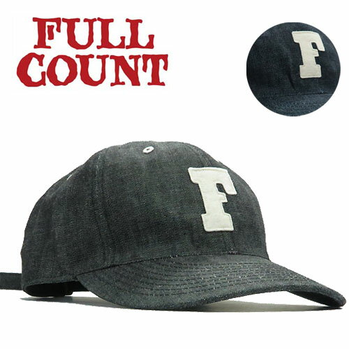 フルカウント FULLCOUNT デニム ベースボールキャップ 6PANEL DENIM BASEBALL CAP 6843