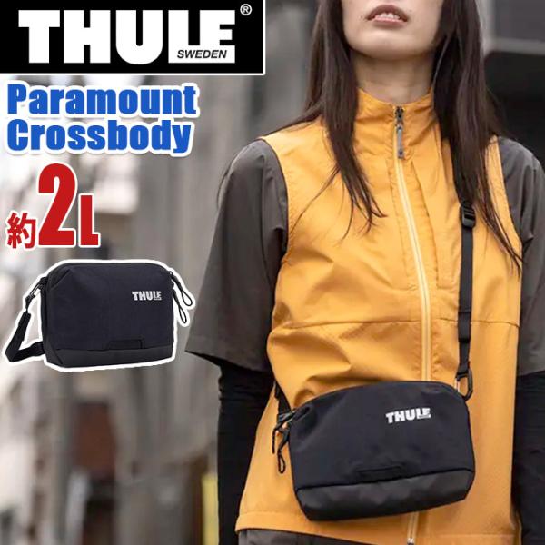 THULE スーリー Paramount パラマウント Crossbody 2L ショルダーバッグ 撥水 正規品 メンズ レディース 男性 女性 ブラック 3205005
