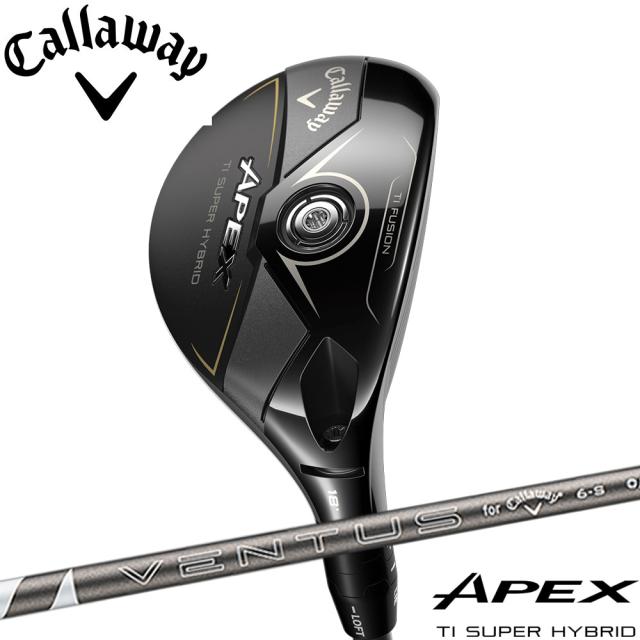 Callaway APEX Ti SUPER HYBRID キャロウェイ エイペックス Ti スーパーハイブリッド 2025年