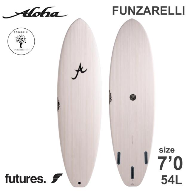 25 ALOHA SURFBOARDS アロハ サーフボード FUNZARELLI 7’0 EPS エポキシ エコスキン 5fin Futures 2025年 日本正規品