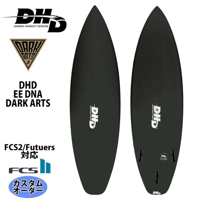 DHD ディーエイチディー DHD EE DNA DARK ARTS イーイーディーエヌエー ダークアーツ カスタムオーダー サーフボード ショートボード 日本正規品