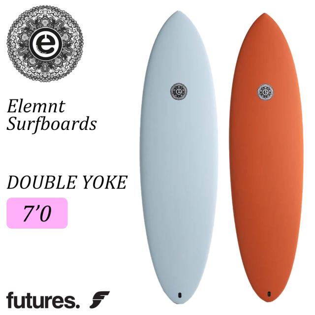 25 Elemnt Surfboards エレメント サーフボード DOUBLE YOKE 7’0 ダブルヨーク ツインフィン 2フィン ミッドレングス ファンボード サーフィン EPS Futures 2025年 日本正規品