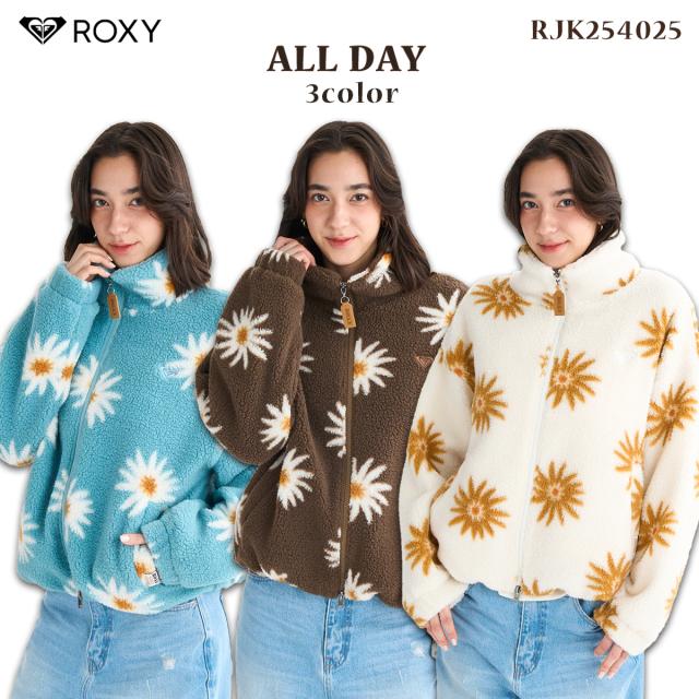 25 ROXY ロキシー ボアジャケット ALL DAY アウター ボア フラワー ショート丈 アウトドア サーフィン レディース 2025年秋冬 品番 RJK254025 日本正規品