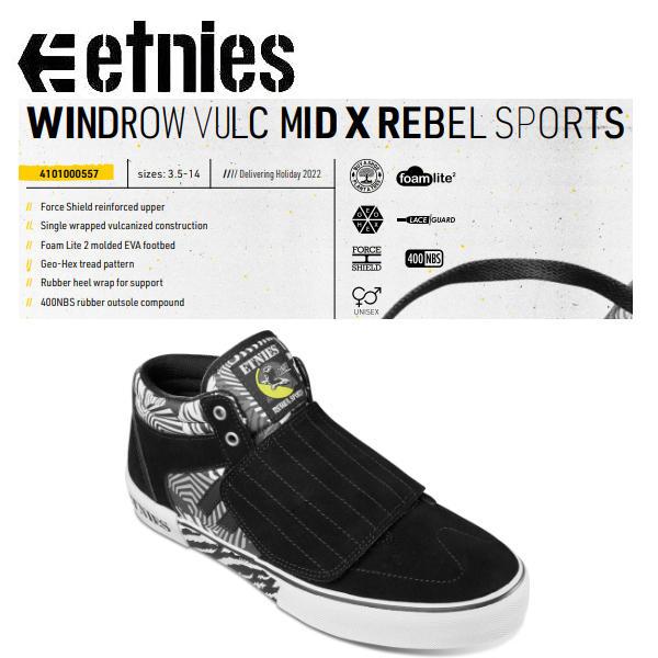 【etnies】エトニーズ 2022秋冬 WINDROW VULC MID X REBEL SPORTS メンズ ウインドロウ スケートシューズ