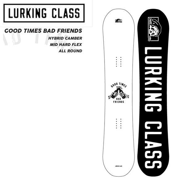 【LURKING CLASS】ラーキングクラス 2024/2025 GOOD TIMES BAD FRIENDS BOARD スノーボード
