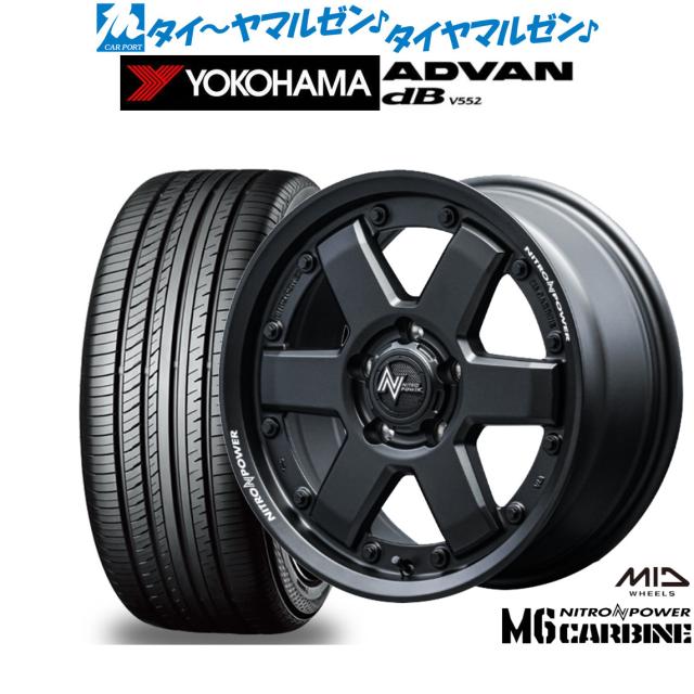 MID ナイトロパワー M6 カービン 16インチ 7.0J ヨコハマ ADVAN アドバン dB(V552) 235/60R16 サマータイヤ ホイール4本セットの通販はau PAY ...