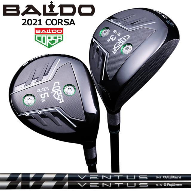 バルド コルサ フェアウェイウッド Fujikura VENTUS 装着 フジクラ ベンタス BALDO CORSA FAIRWAY WOOD 【カスタム】【新品】 地クラブ