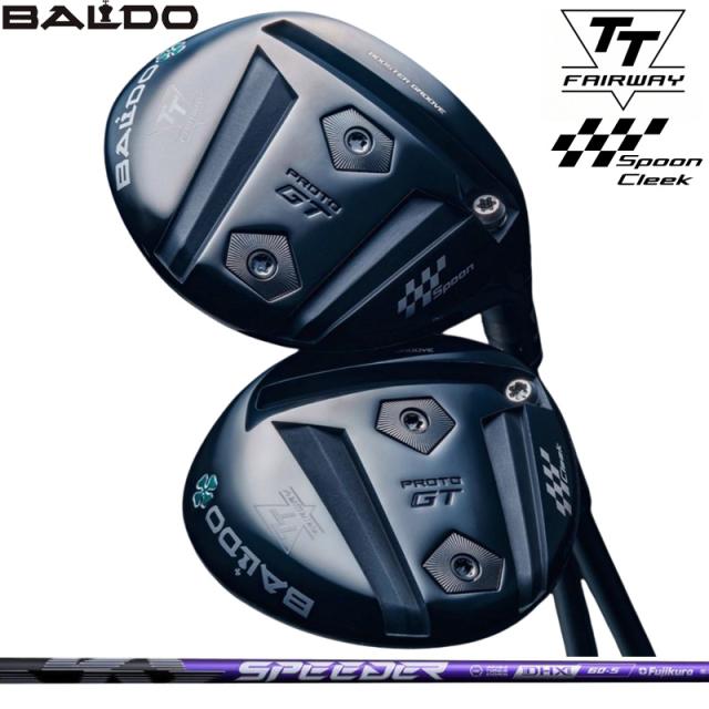 バルド 2025 TT フェアウェイウッド GT プロト Fujikura SPEEDER NX VIOLET 装着 フジクラ スピーダー パープル 【カスタム】【新品】 PROTO SPOON CLEEK 地クラブ
