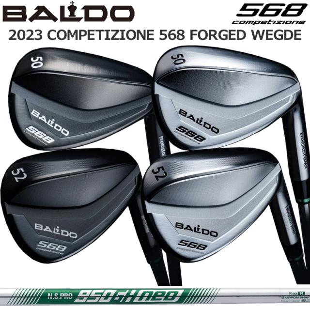 バルド コンペチオーネ 568 フォージド ウェッジ 日本シャフト N.S.PRO 950GH NEO 装着 BALDO COMPETIZIONE FORGED WEDGE TOUR ...