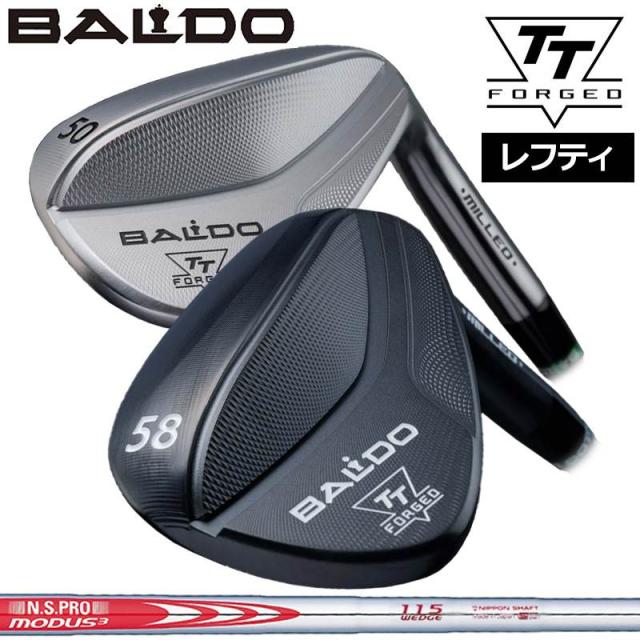 バルド 2024 レフティ TT フォージド ウェッジ 日本シャフト N.S.PRO MODUS3 WEDGE 105/115/125 装着 スチール 【カスタム】【新品】 BALDO FORGED MILLED WEDGE クラブ TTウェッジ TOUR SATIN BLACK