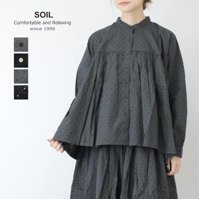 ソイル SOIL ポプリンドットプリントバンドカラーシャツ NSL25532 ギャザー ブラウス 長袖 水玉 レディース
