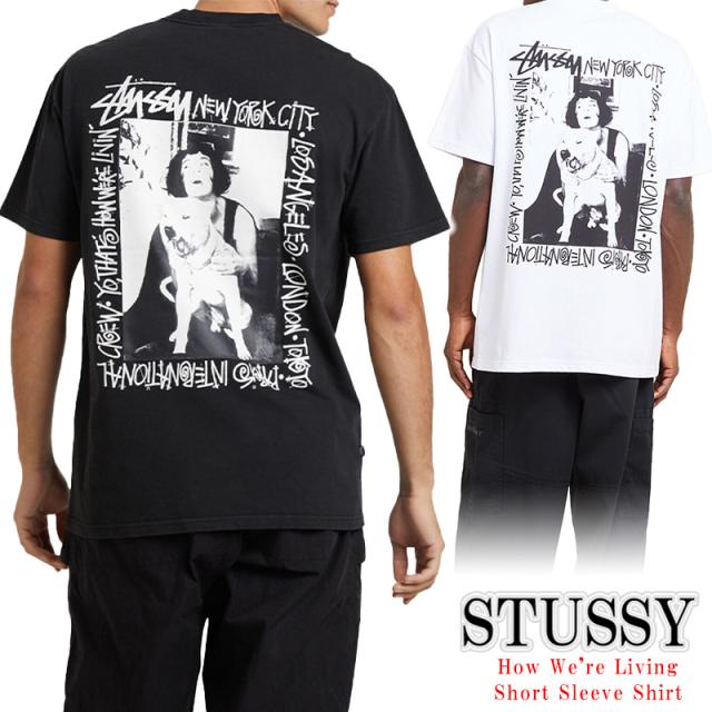 Stussy Tシャツ 半袖 ステューシー How We’re Living Short Sleeve Shirt Black White ブラック ホワイト オーバーサイズ ロゴ メンズ ユニセックス 黒 白 [衣類] ユ00582