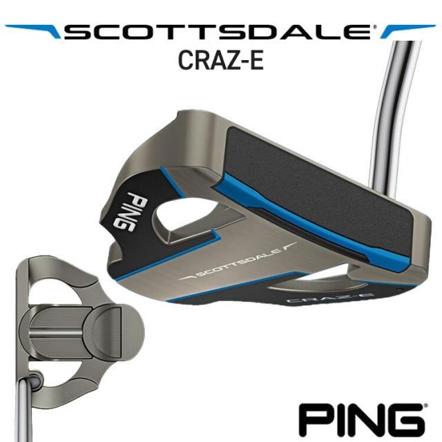 ピン SCOTTSDALE CRAZ-E パター マレット メンズ 右用 スコッツデールパター クレイジー 日本正規品 PING