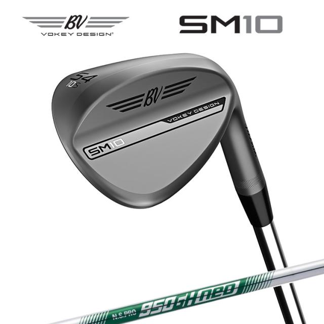 ＼セール／【あす楽対応】タイトリスト VOKEY DESIGN SM10 ウェッジ ニッケル 右用 N.S.PRO 950GH neo スチールシャフト 日本正規品 ボーケイ エスエム テン 2024モデル Titleist Nickel