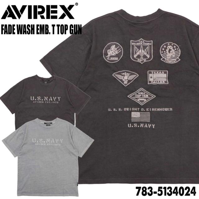 AVIREX アヴィレックス アビレックス 半袖 Tシャツ 783-5134024 FADE WASH EMB. T TOP GUN 刺繍 メンズ ミリタリー ロゴ