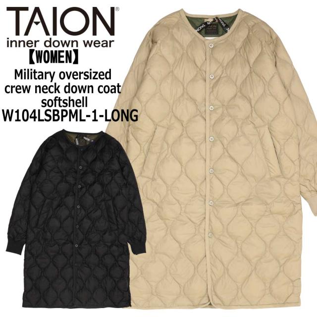 TAION タイオン ミリタリー ミリタリー オーバーサイズクルーネック ダウンコート ソフトシェル TAION-W104LSBPML-1-LONG レディース WOMEN