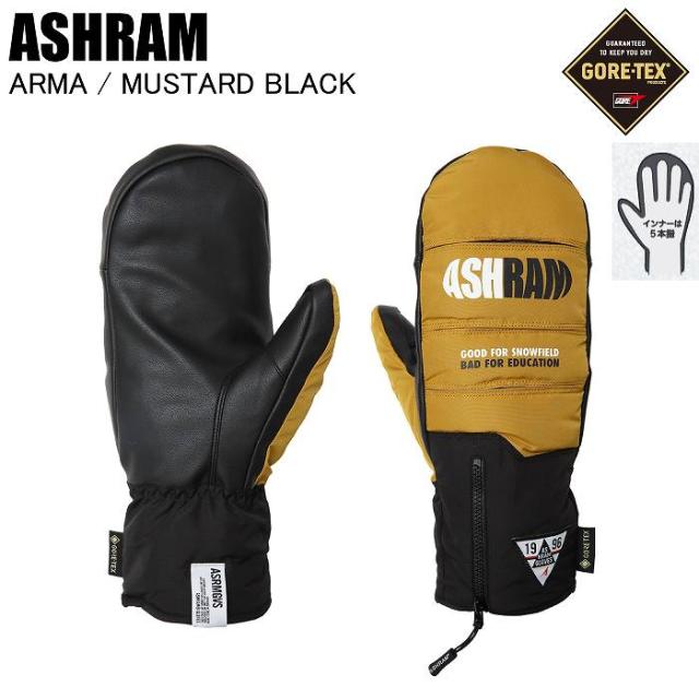 ASHRAM アシュラム ASRM25W05 ARMA アルマ MUSTARD/BLACK スノーボード グローブ ゴアテックス アシュラムグローブ ミトン