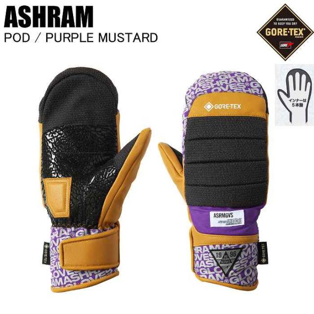 ASHRAM アシュラム ASRM25W09 POD ポッド PURPLE/MUSTARD スノーボード グローブ ゴアテックス アシュラムグローブ ミトン