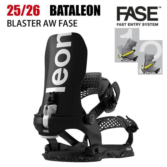 2026 BATALEON バタレオン BLASTER AW FASE ブラスター　フェイズ BLACK 25-26 ファストエントリー スノーボード ビンディング バインディング