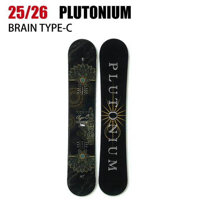 2026 PLUTONIUM プルトニウム BRAIN TYPE-C ブレイン 25-26 ボード板 スノーボード