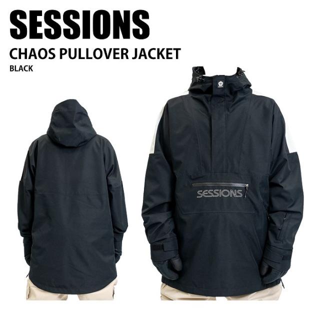 SESSIONS セッションズ CHAOS PULLOVER JACKET BLACK 24-25 ウエア ユニセックス ジャケット スキー スノーボード
