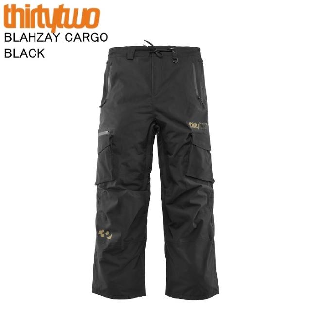 THIRTYTWO サーティーツー BLAHZAY CARGO BLACK カーゴパンツ スノーボード ウェア パンツ 32ウェア スノボ 25-26モデル
