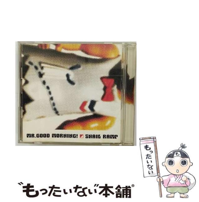 【中古】 MR．GOOD MORNING / SNAIL RAMP / [CD]【メール便送料無料】の通販はau PAY マーケット - もったいない本舗 | au PAY マーケット－通販サイト