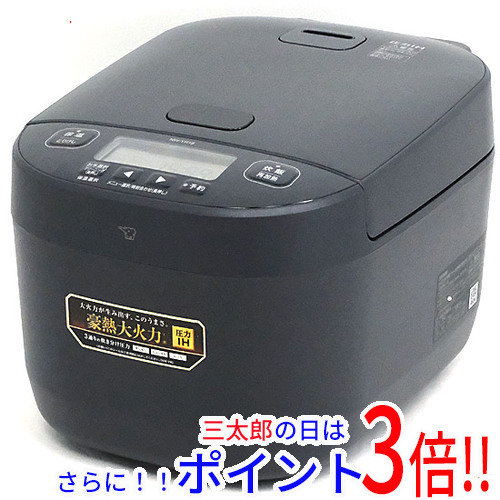 【１日と三太郎の日はポイント３倍！！】送料無料 【新品(開封のみ・箱きず・やぶれ)】 ZOJIRUSHI 圧力IH炊飯ジャー 豪熱大火力 10合炊き NW-YR18-BZ スレートブラック