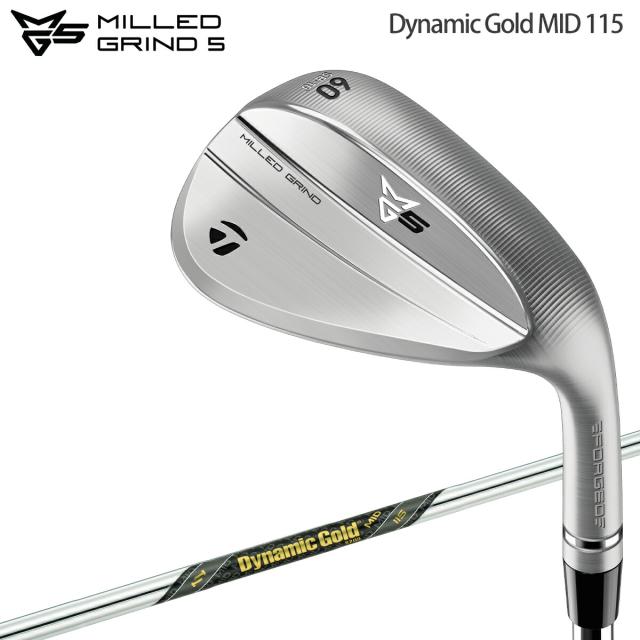 テーラーメイド ミルドグラインド ファイブ 軟鉄 ウェッジ ツアー サテン クローム Dynamic Gold MID 115 スチールシャフト 「Taylor Made  MG5 TOUR SATIN CHROME WEDGE」 2025年モデル日本正規品