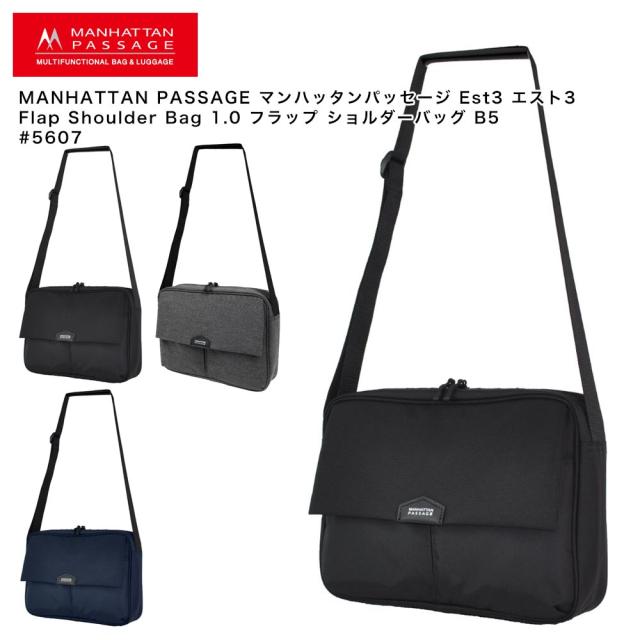 MANHATTAN PASSAGE マンハッタンパッセージ Est3 エスト3 Flap Shoulder Bag 1.0 フラップ ショルダーバッグ B5 #5607