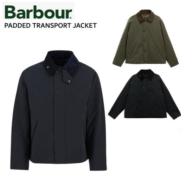 BARBOUR バブアー  TRANSPORT トランスポート PADDED TRANSPORT JACKET パデッド トランスポートジャケット