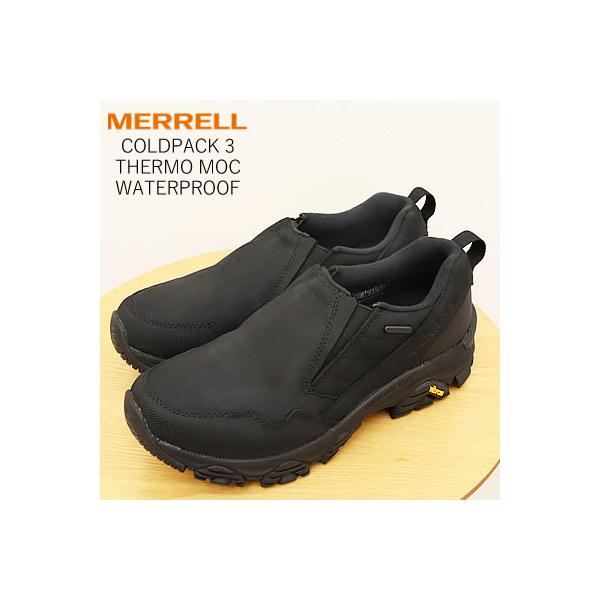 MERRELL メレル COLDPACK 3 THERMO MOC WATERPOOF コールドパック 3 サーモ モック ウォータープルーフ ブラック 靴 スニーカー シューズ 防寒 防滑