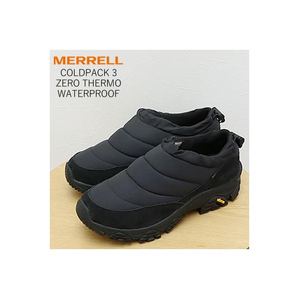 MERRELL メレル COLDPACK 3 ZERO THERMO WATERPROOF コールドパック 3 ゼロ サーモ ウォータープルーフ BLACK ブラック 防水 防寒 防滑 メンズ レディース