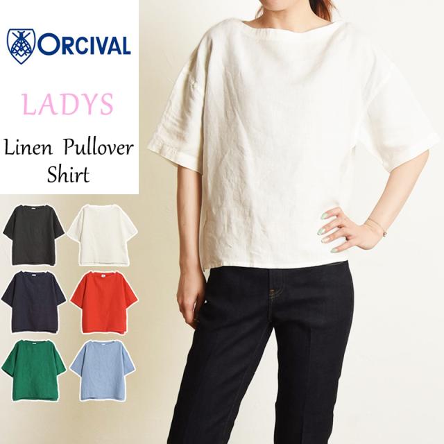 オーシバル オーチバル ORCIVAL リネン ボートネック プルオーバー シャツ 半袖 春 夏 麻 ブラウス レディース  OR-B0260YLM
